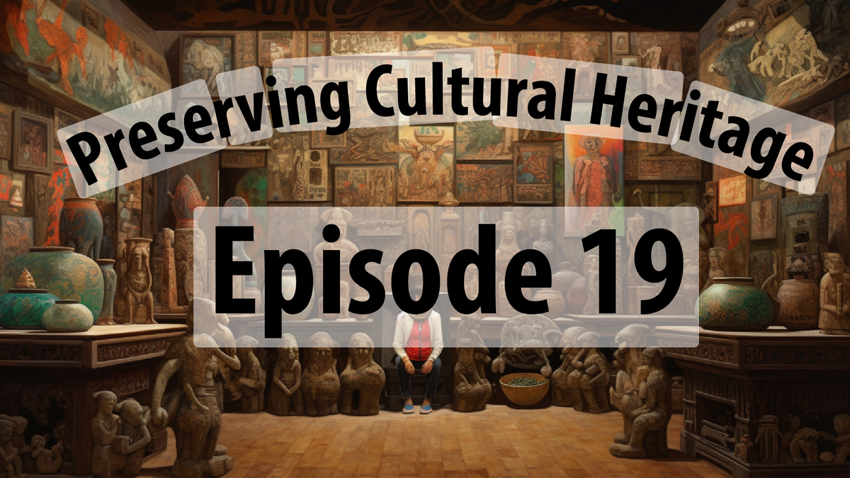 Preserving Cultural Heritage