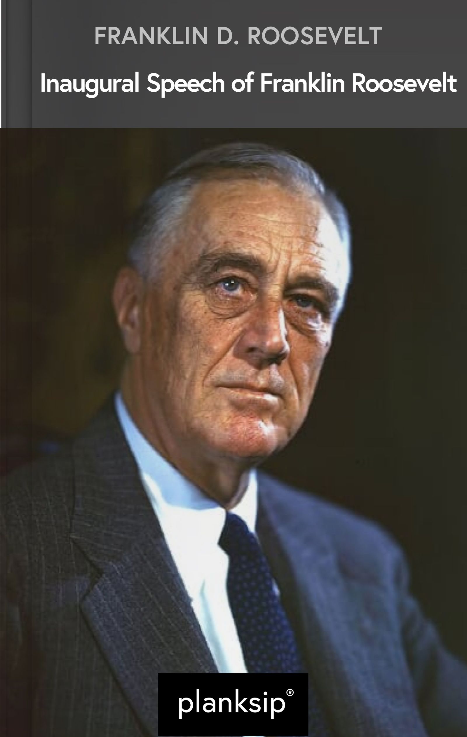 Inaugural Speech by Franklin D. Roosevelt (REVIEW)